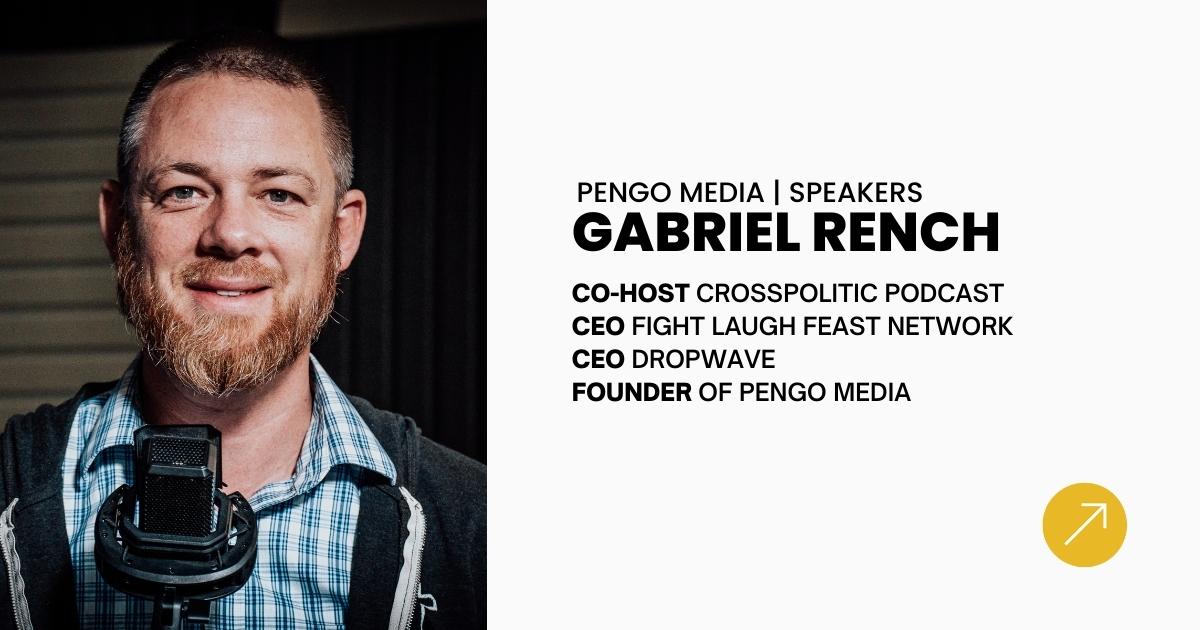 Gabriel Rench - Speaker